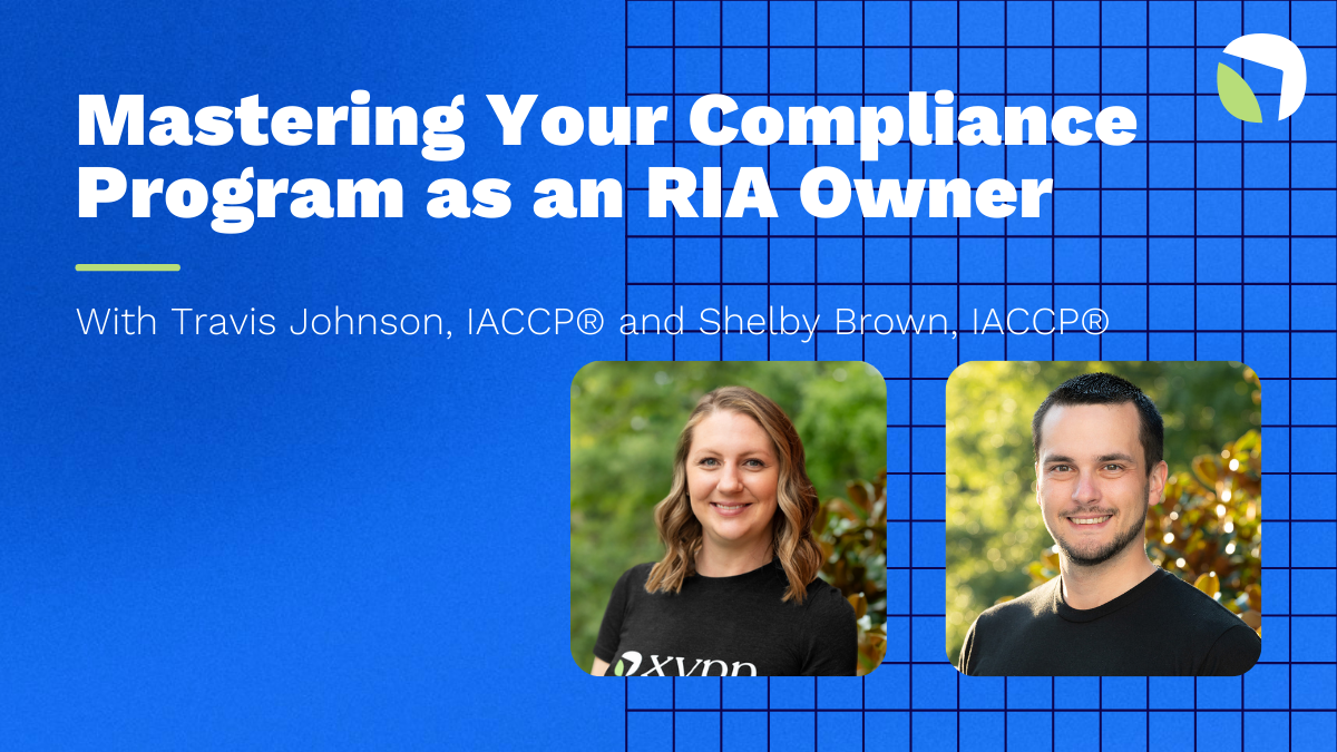 Mastering Your Compliance Program as an RIA Owner | Events